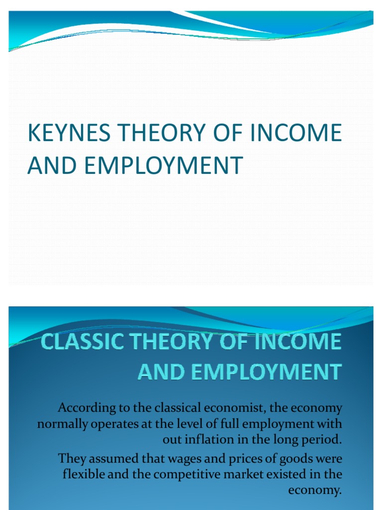 Keynes Theory | PDF | Aggregate Demand | Keynesian Economics