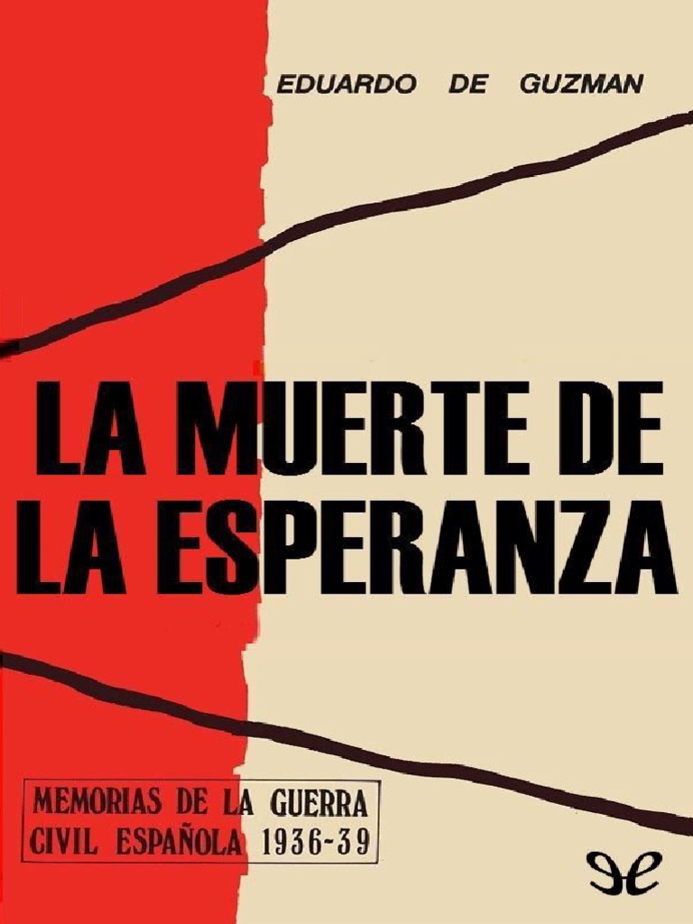 La Muerte de La Esperanza - Eduardo de Guzman | PDF | Madrid