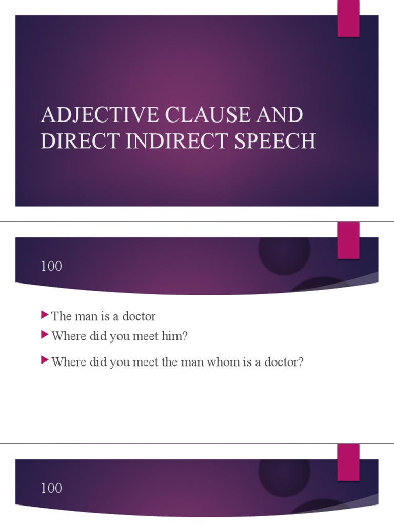 Adjective Clause and Direct Indirect Speech 2 | PDF