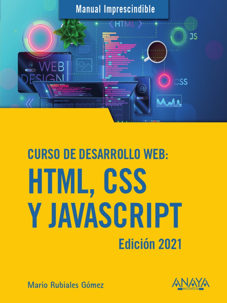 Curso De Desarrollo Web Html Css Y Javascript Edicion 2021 Pdf Html Red Mundial 