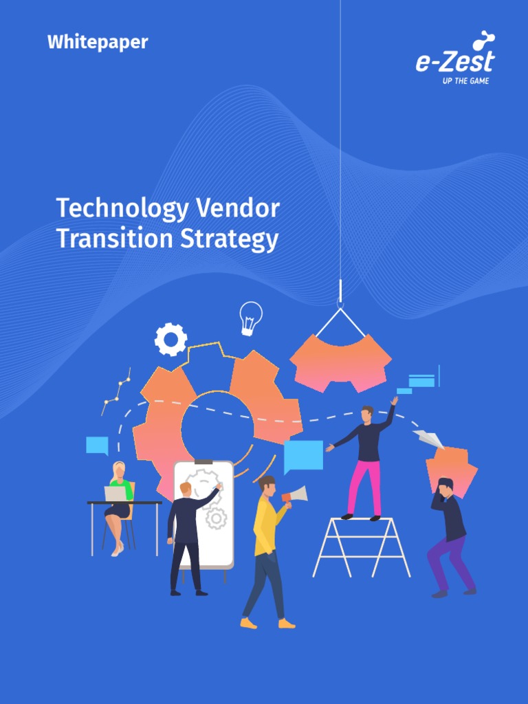 Technology Vendor Transition Strategy | PDF | Outsourcing | Business Process