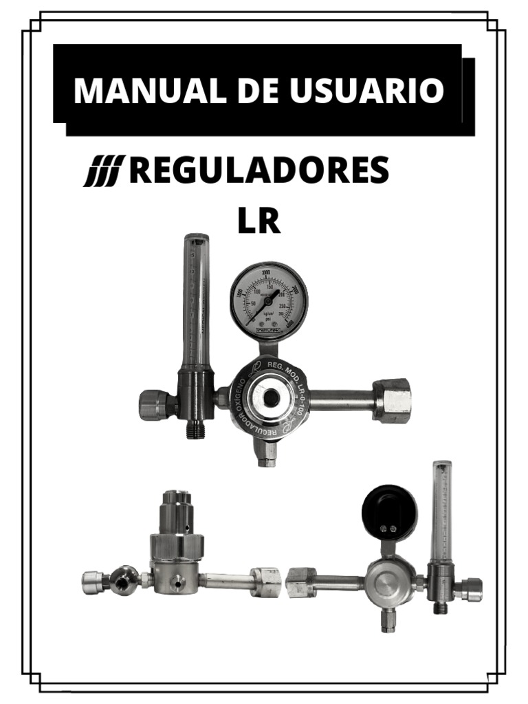 MANUAL-DE-USUSARIO-LR-REGULADORES | PDF | Oxígeno | Petróleo