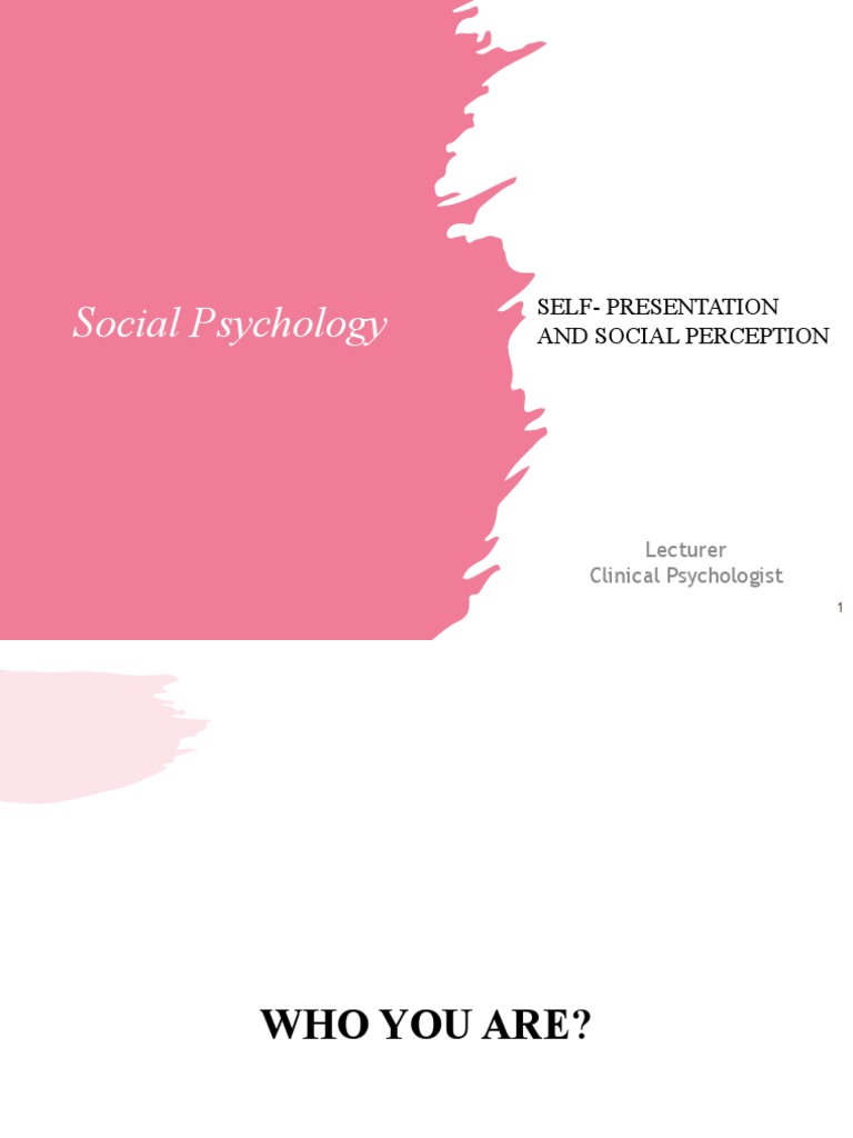 Lecture 2 Self Presentation and Social Perception | PDF | Self Concept ... Lecture 2 Self Presentation and Social Perception | PDF | Self Concept ...