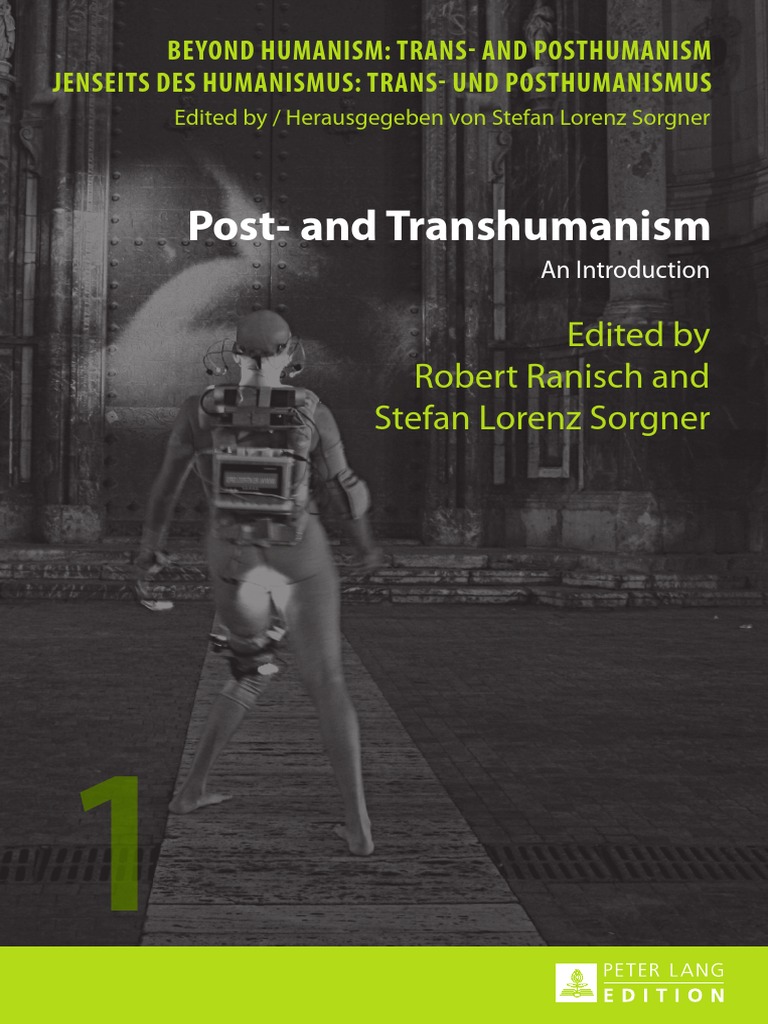Ranisch Sorgner Posthumanism Introduction | PDF | Transhumanism | Posthuman