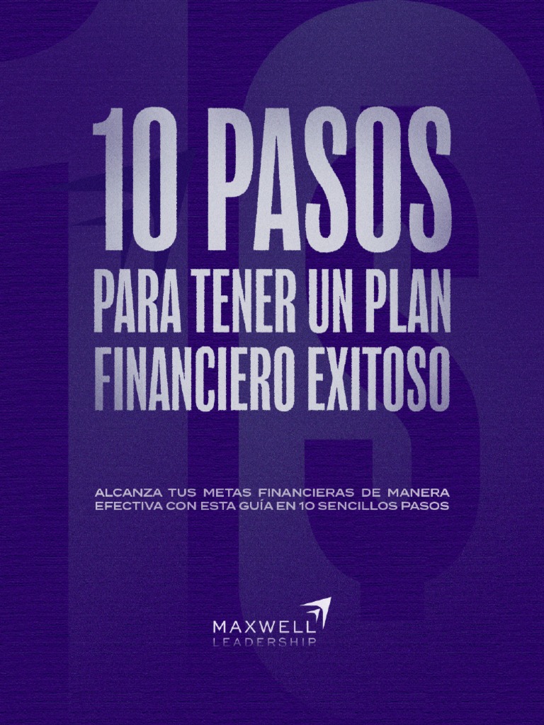 Cómo crear un plan financiero exitoso en menos de 40 pasos | PDF | Desarrollo personal | Inversiones