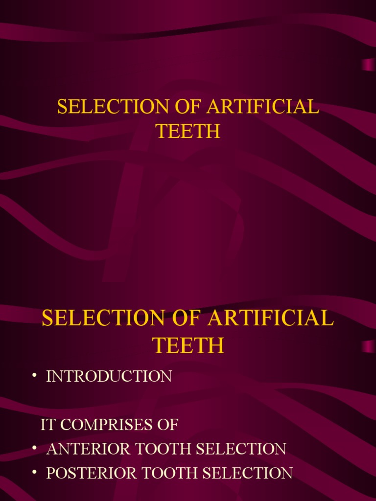 Artificial Teeth Selection Guide | PDF | Dentures | Dental Implant