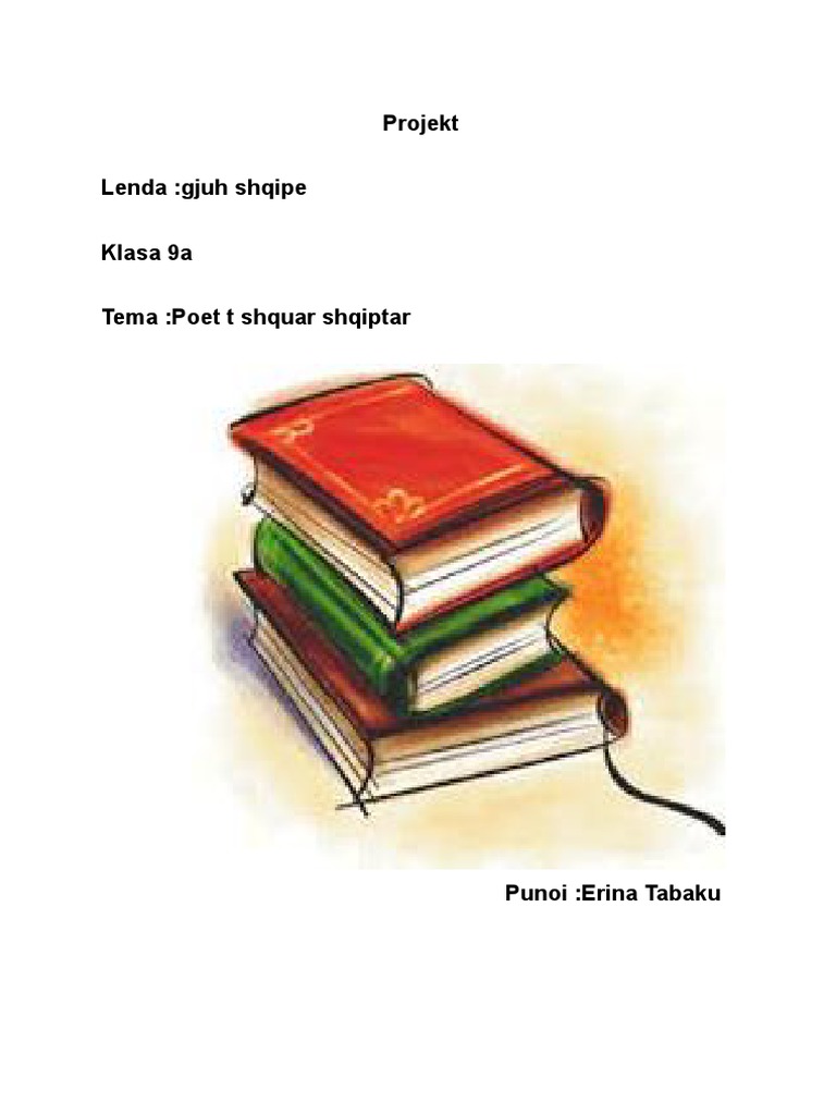 Projekt Lenda:gjuh Shqipe Klasa 9a Tema:Poet T Shquar Shqiptar | PDF