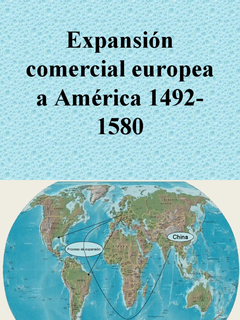 Expansión comercial europea a América 1492-1580 | PDF | España | especia