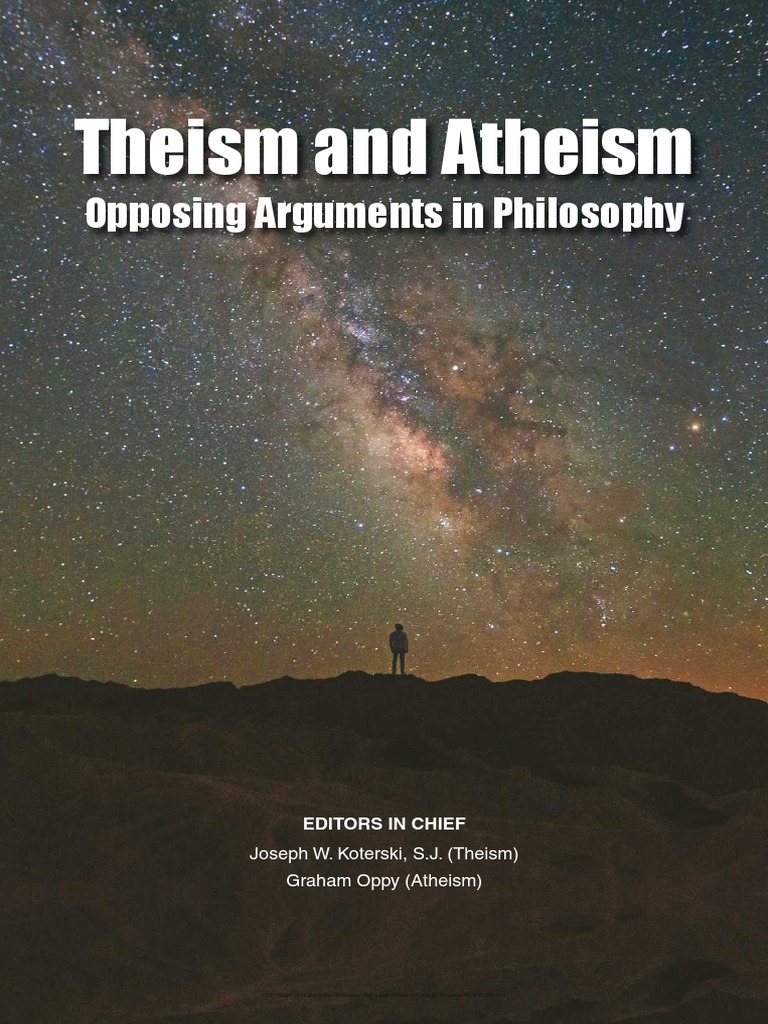 Koterski, Joseph W. - Oppy, Graham - Theism and Atheism - Opposing ...