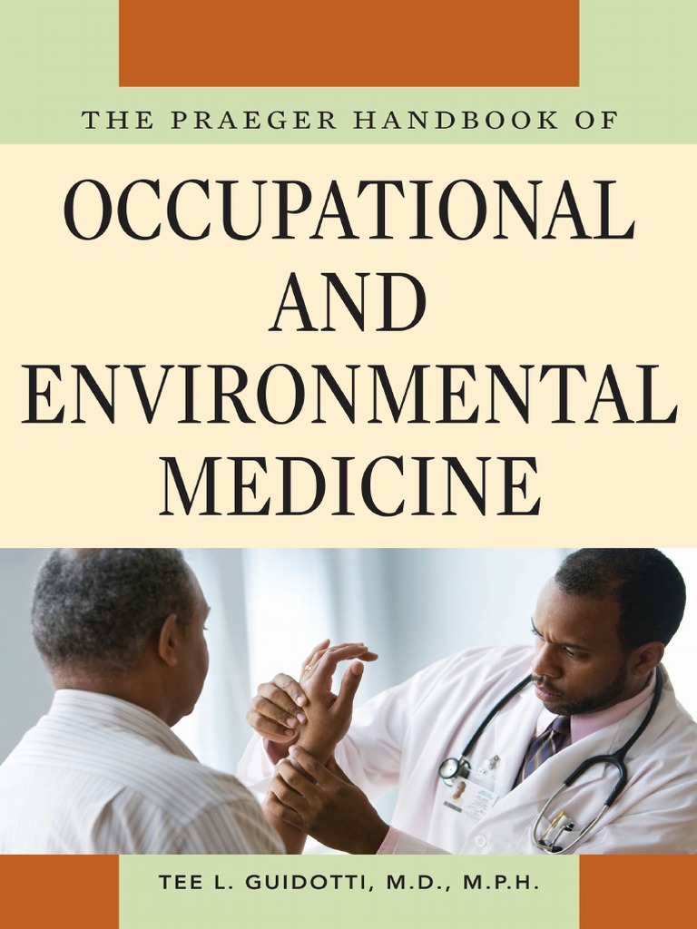 Guidotti Tee L The Praeger Handbook Of Occupational And