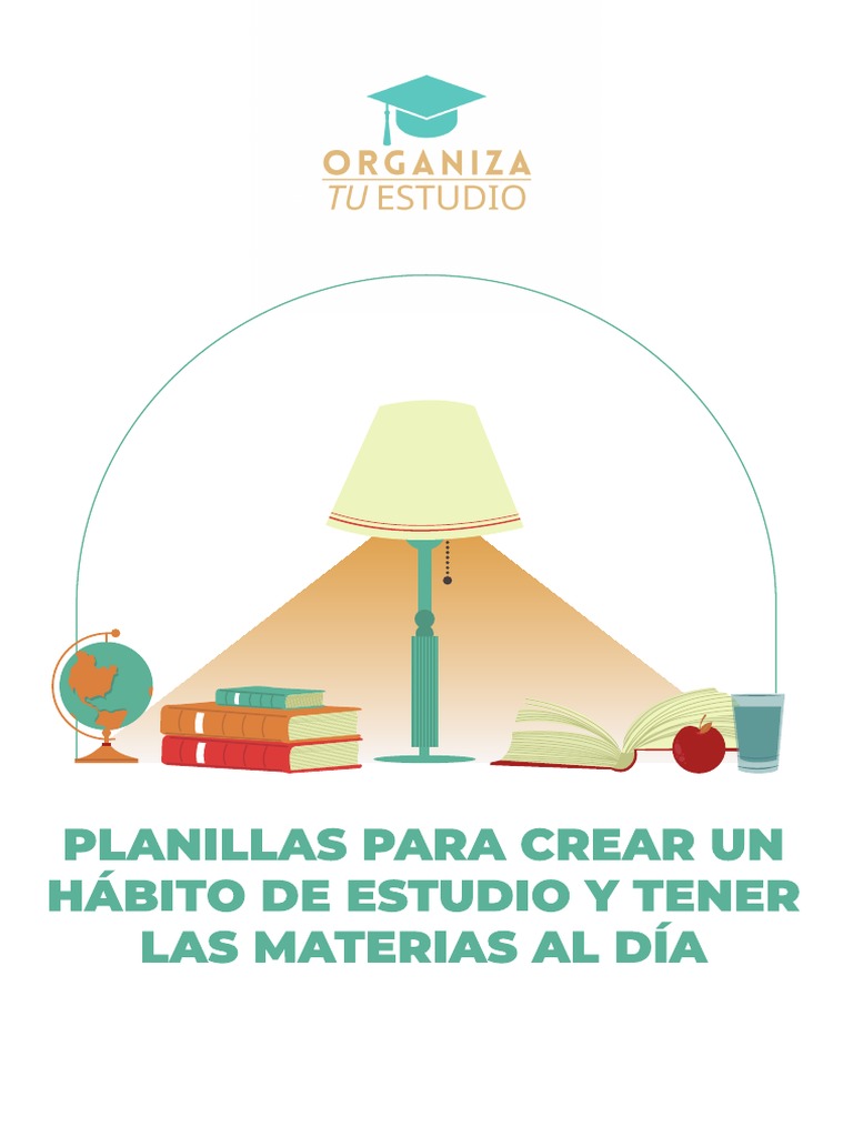 ORGANIZA TU ESTUDIO - Hábito de Estudio y Materias Al Día | PDF
