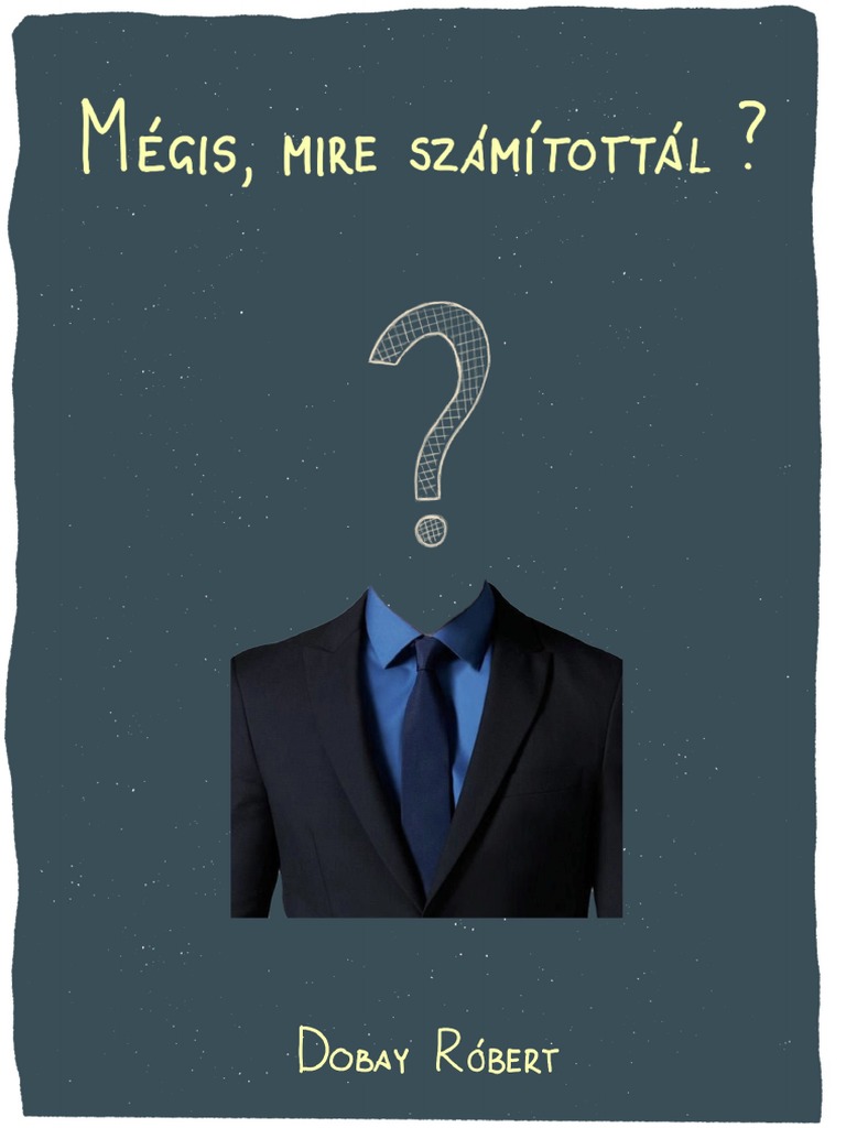 Megis Mire Szamitottal Dobay Robert | PDF