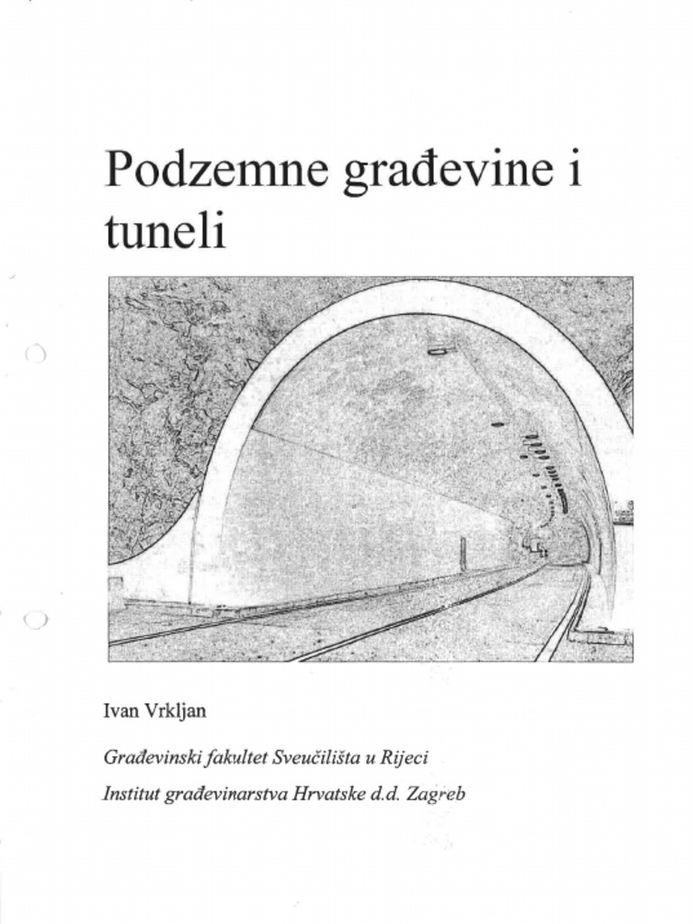 Podzemne Gradjevine I Tuneli-Ivan Vrkljan | PDF