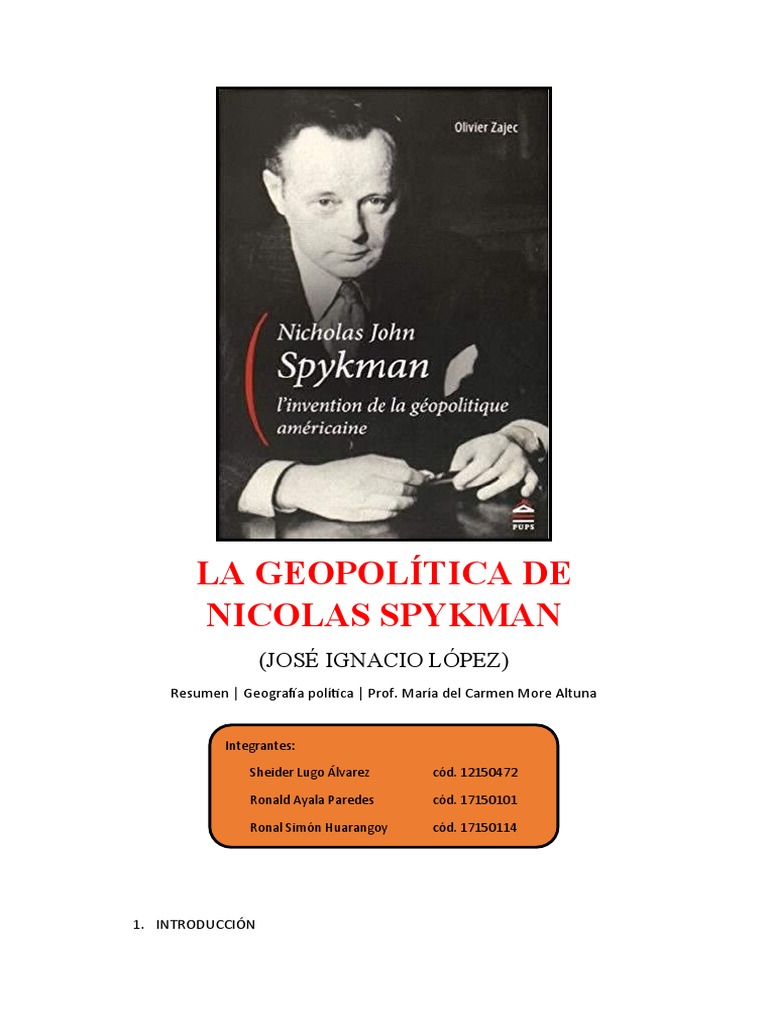 Análisis de la geopolítica de Nicholas Spykman y su visión de la ...