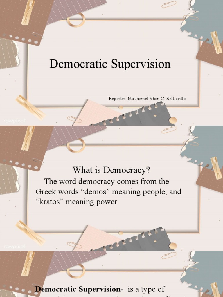Characteristics of Democratic Supervision | PDF | Leadership ...