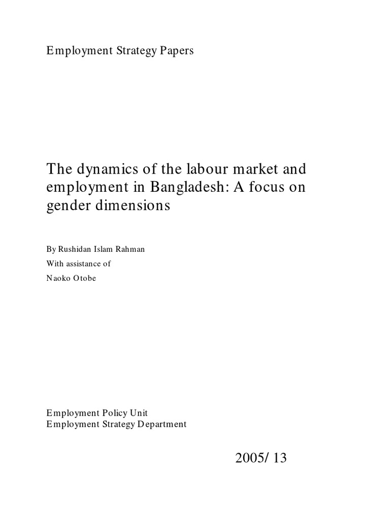 The Dynamics of The Labour Market and Employment in Bangladesh: A Focus On Gender Dimensions ...