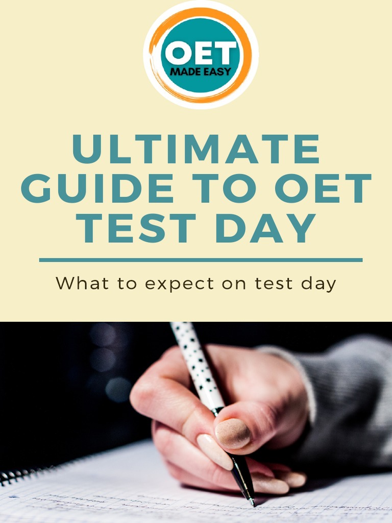 Ultimate Guide To Oet Test Day | PDF