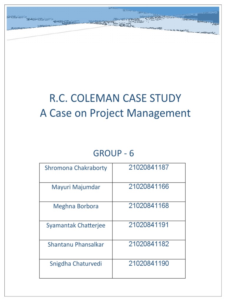 R.C. Coleman Project Management Case Study | PDF | Variance | Normal ...