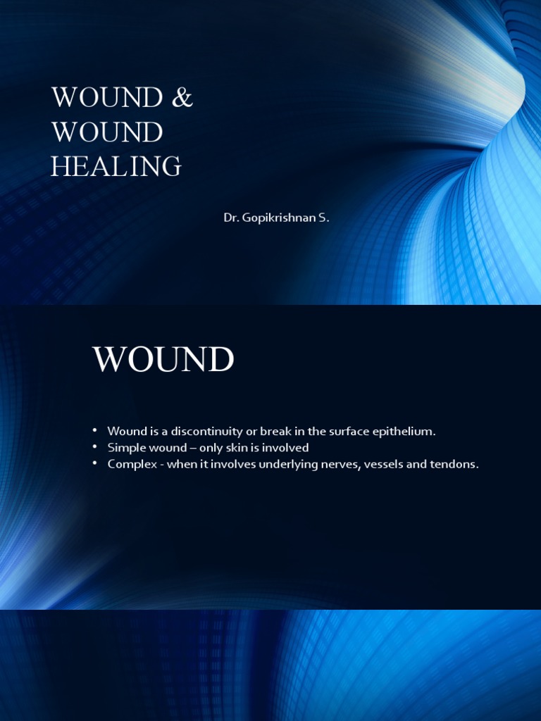 Wound and Wound Healing | PDF | Wound | Injury