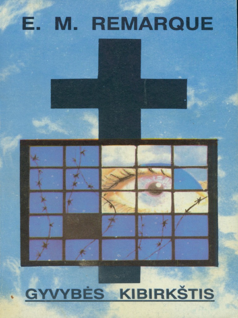 Gyvybes Kibirkstis by Erich Maria Remarque | PDF