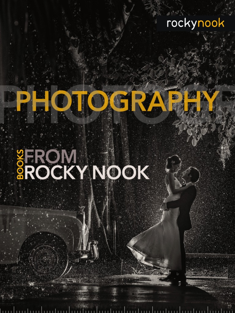 PHOTOGRAPHY - Rocky Nook | PDF | Nikon | Digital Single Lens Reflex Camera