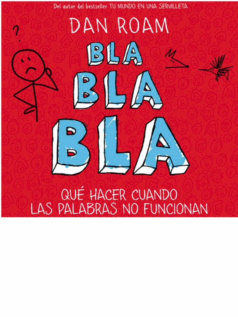 Bla, Bla, Bla - Dan Roam | PDF