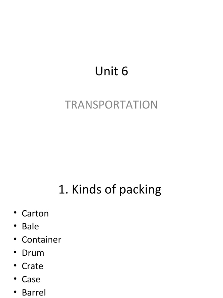 Slides-Unit 6 - Transport | PDF | Cargo | Transport