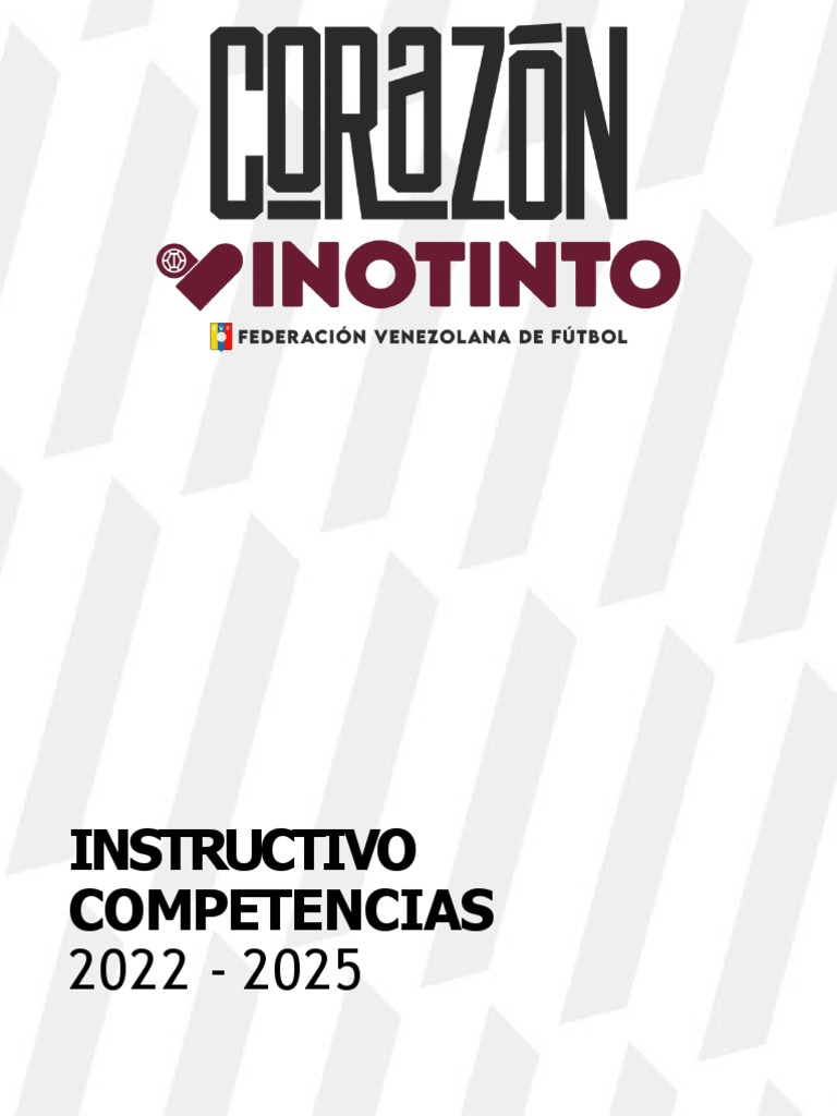 Corazon Vinotinto - Instructivos Competencias (2022 - 2025) | PDF | Asociación de Futbol ...