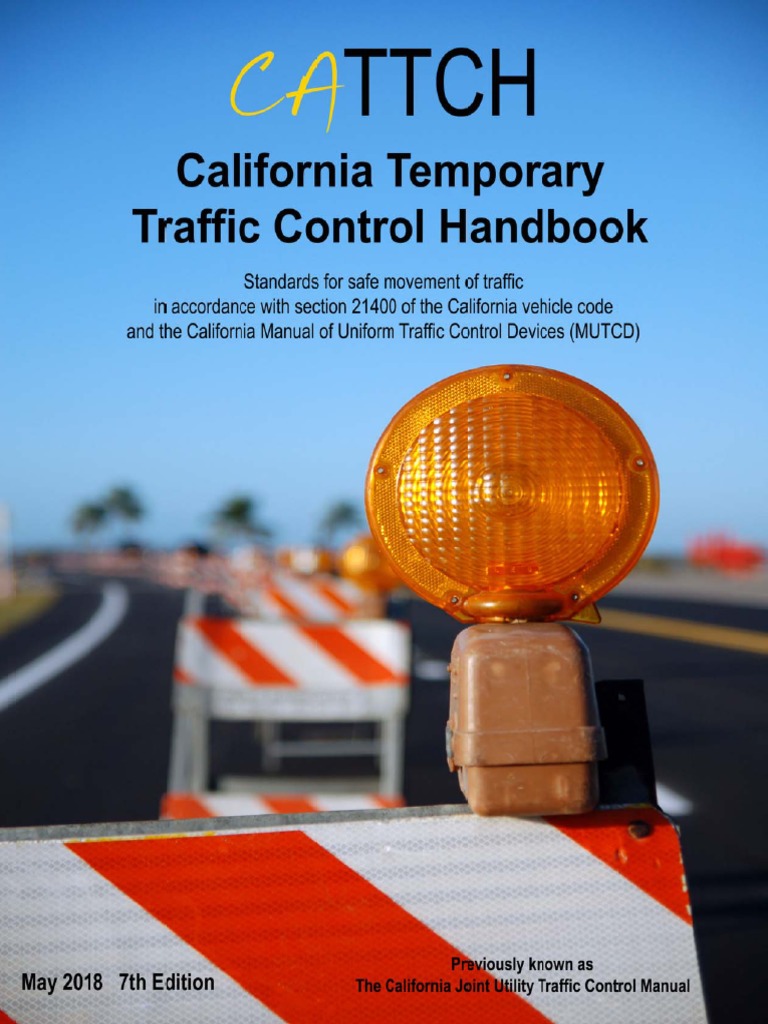 C.A.T.T.C.H. (California Temporary Traffic Control Handbook) | PDF ...