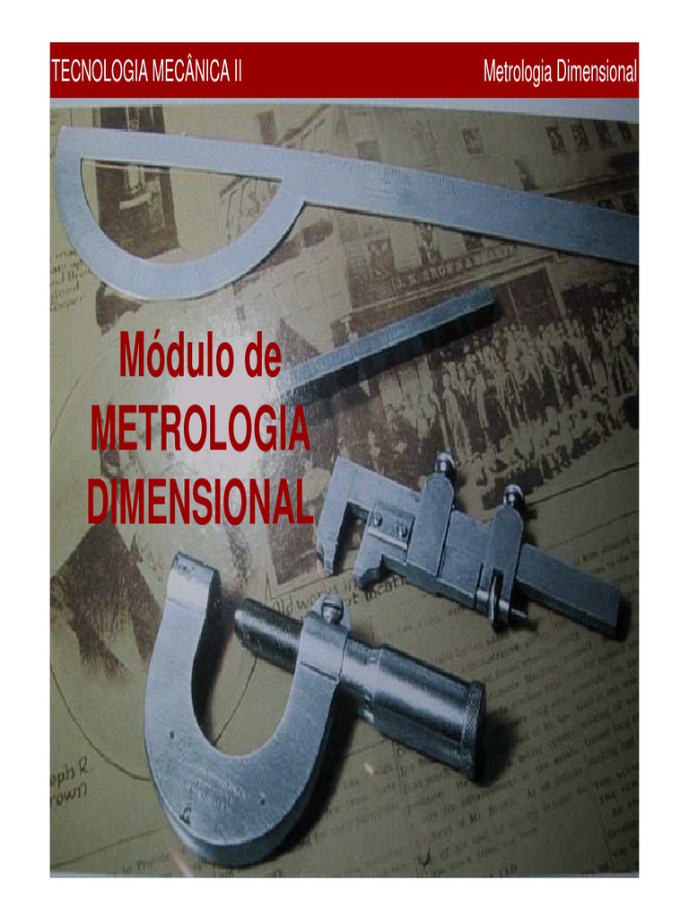 Metrologia Dimensional em Tecnologia Mecânica | PDF | Medição | Metrologia