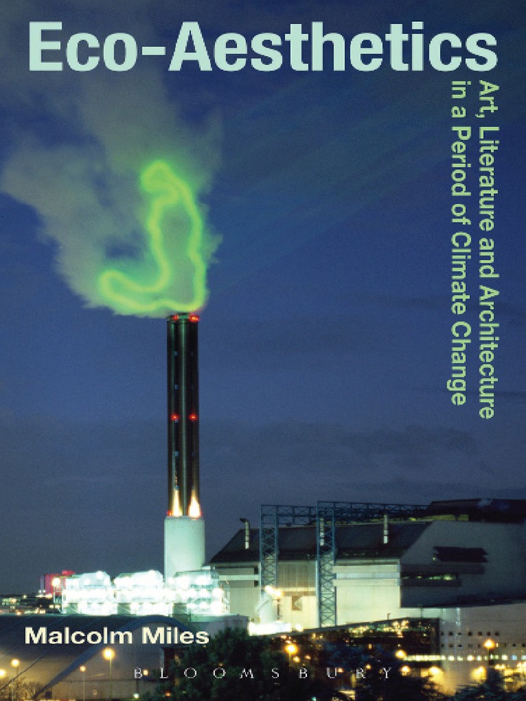(Radical Aesthetics-Radical Art) Malcolm Miles - Eco-Aesthetics - Art ...