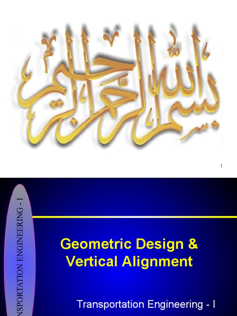 1-Geometric Design Vertical Alignment | PDF | Slope | Tangent