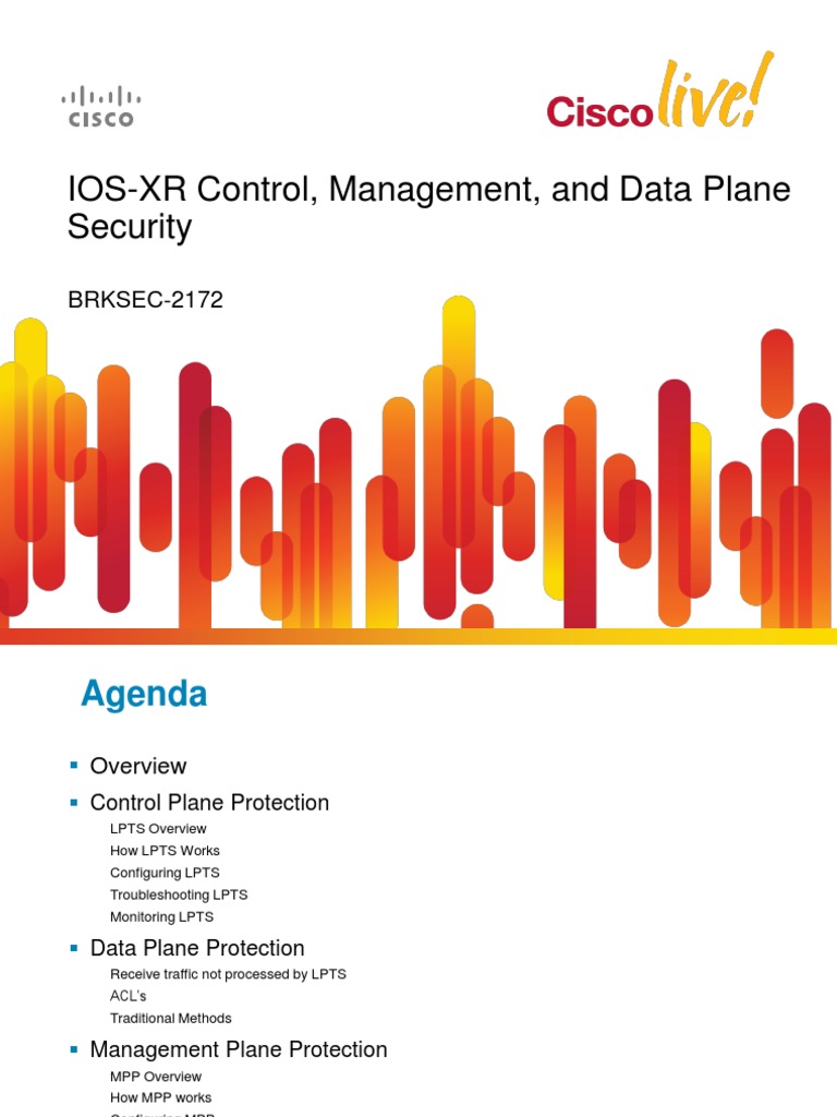 BRKSEC-2172 IOS-XR Control, Management, and Data Plane Security | PDF | Router (Computing) | I Pv6