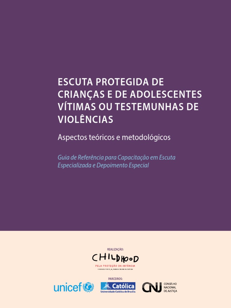 Guia Escuta Protegida de Crianças e de Adolescentes Vitimas Ou ...