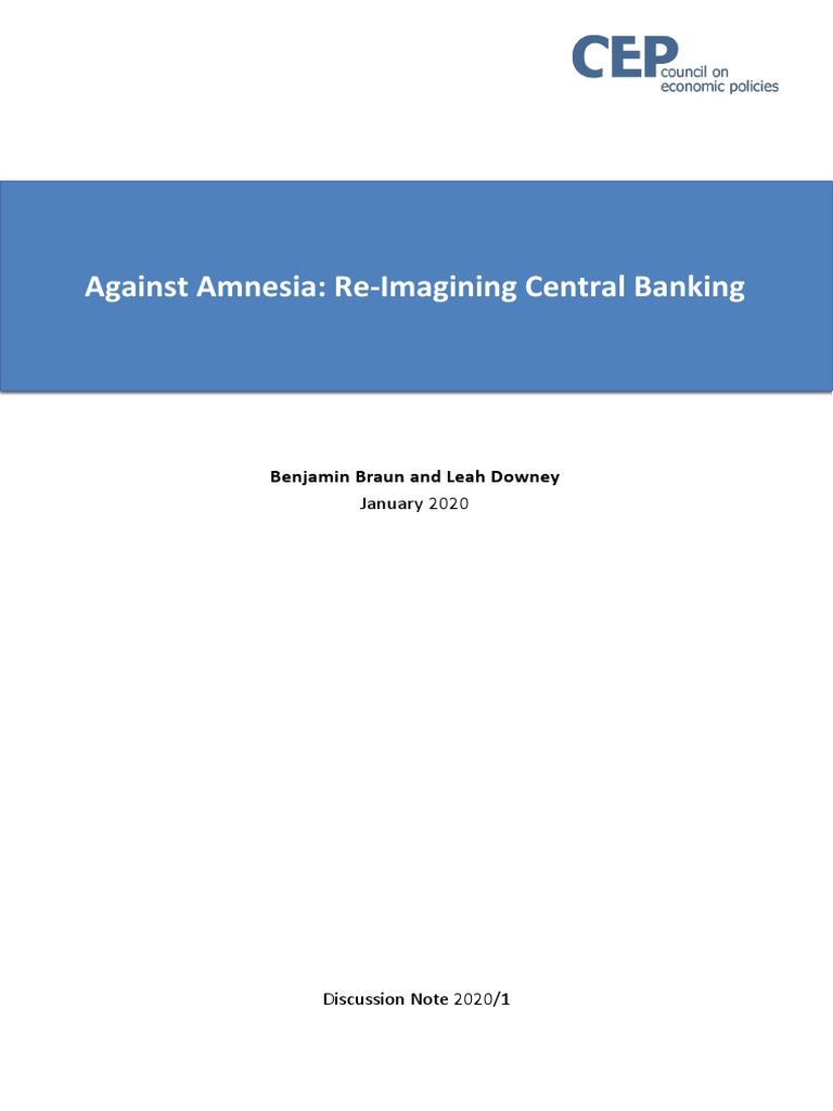 Against Amnesia. Re Imagining Central Banking (Benjamin Braun and Leah ... Against Amnesia. Re Imagining Central Banking (Benjamin Braun and Leah ...