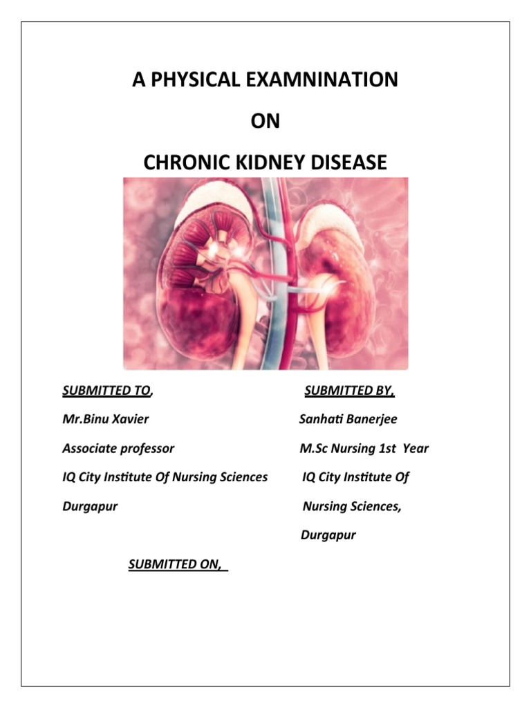 Physical Exam Report: Chronic Kidney Disease | PDF | Self-Improvement ...