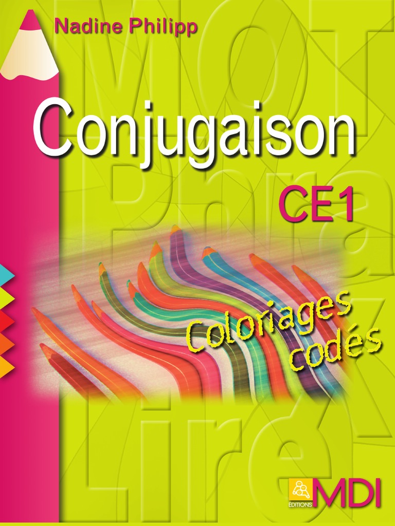 MDI - CE1 - Coloriages Magiques Conjugaison | PDF | Verbe | Conjugaison