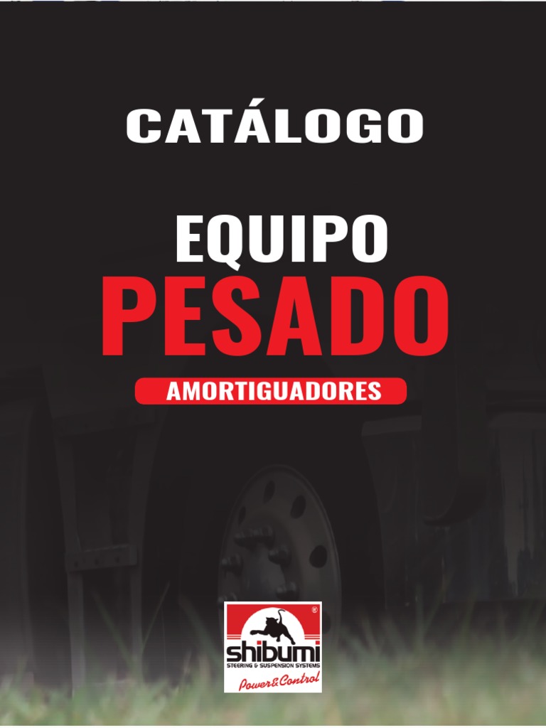Catalogo Amortiguadores Linea Pesada | PDF | Automotive Industry | Motor Vehicle Manufacturers ...