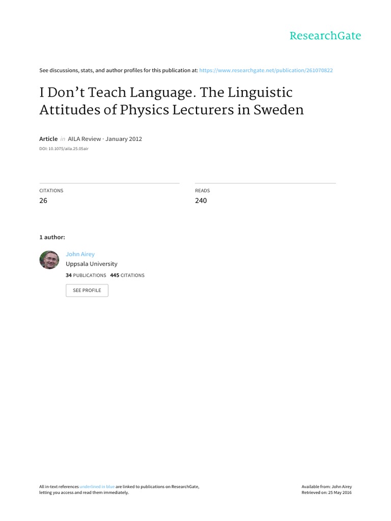 Aiyre, J. 2012"I Don't Teach Language" The Linguistic Attitudes of Physics Lecturers in Sweden ...