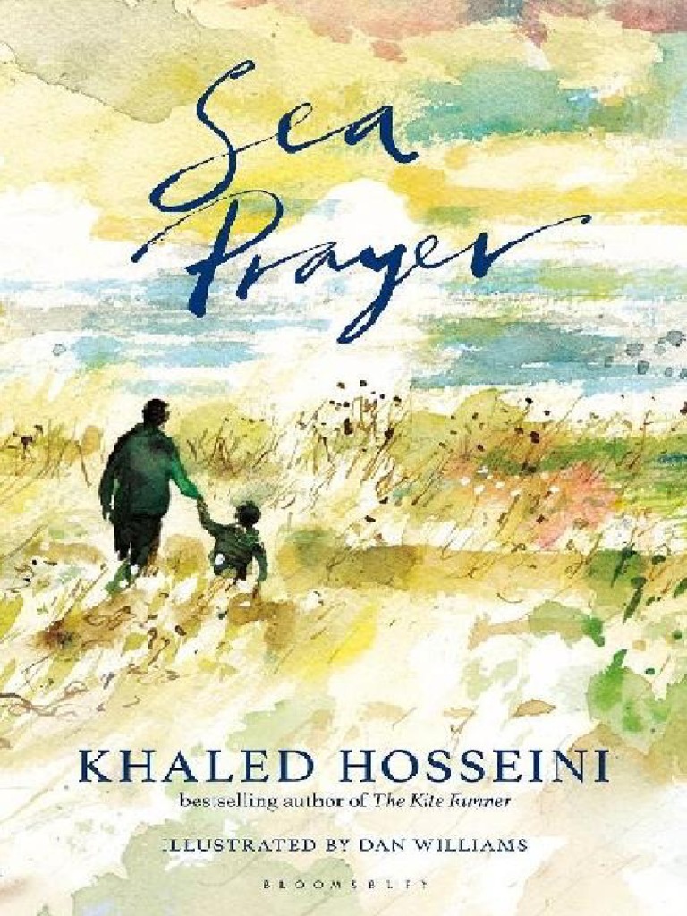 Sea Prayer by Khaled Hosseini | PDF | Books | Publishing