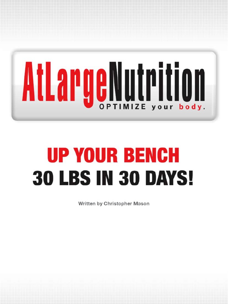 Up Your Bench Press 30lbs in 30 Days | PDF | Dieting | Strength Training