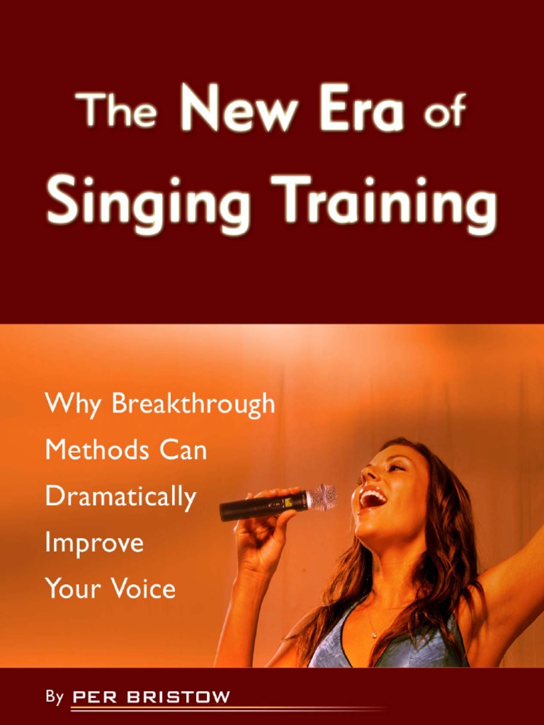 The New Era of Singing Training | PDF | Singing | Learning