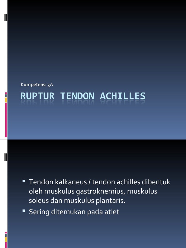 Ruptur Tendon Achilles | PDF | Sains & Matematika