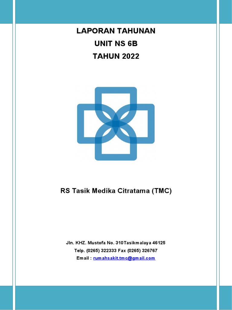 Laporan Tahunan Unit Ns 6B TAHUN 2022: RS Tasik Medika Citratama (TMC) | PDF
