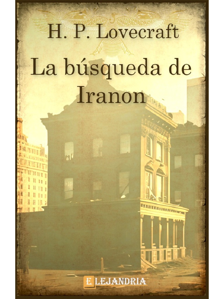 La Busqueda de Iranon-H. P. Lovecraft | PDF