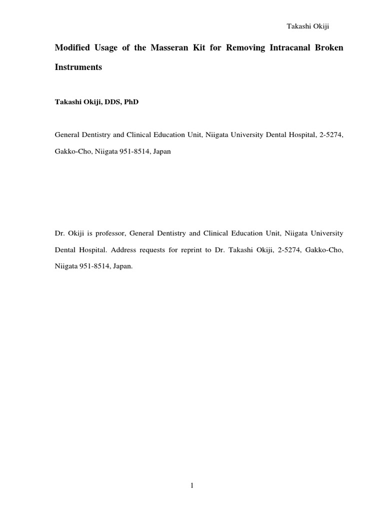 Modified Usage of The Masseran Kit For Removing Intracanal Broken ...