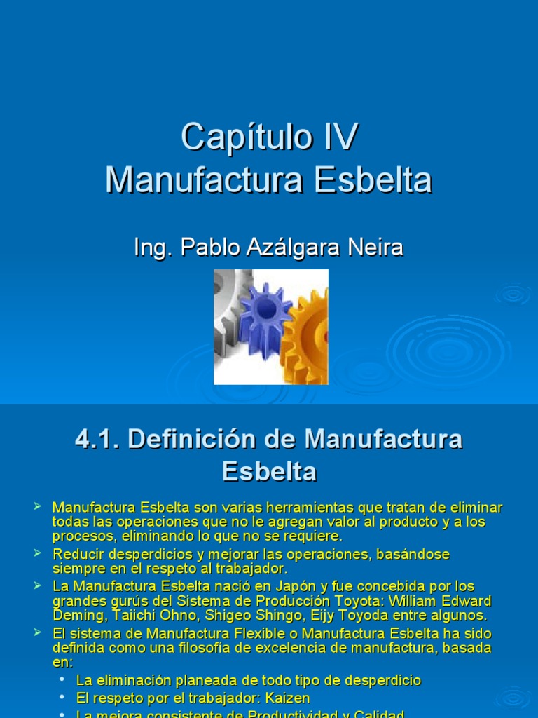 SP2 CAPITULO IV La Manufactura Esbelta | PDF | Lean Manufacturing | Calidad (comercial)