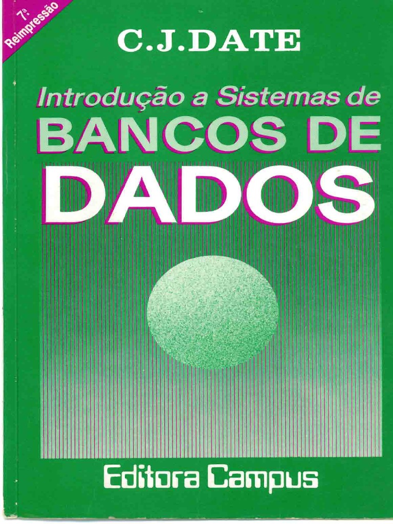 Introducao A Sistemas de Banco de Dados C. J. Date | PDF