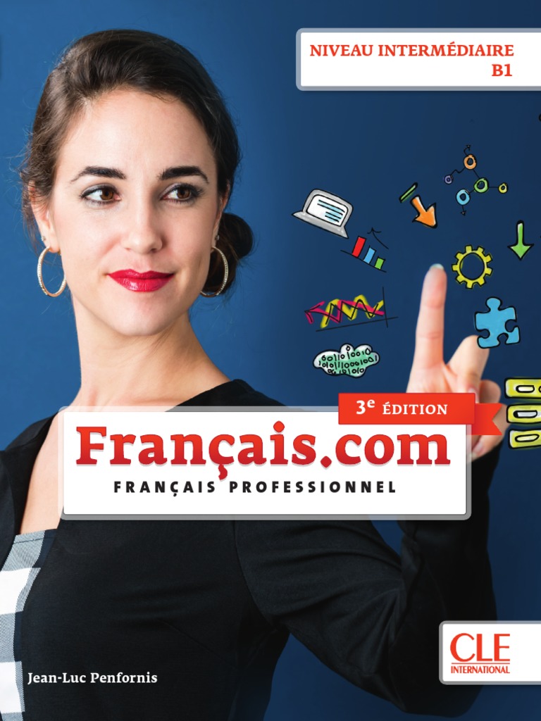 Français Professionnel B1 - 3e Édition | PDF | Langue française | la ...