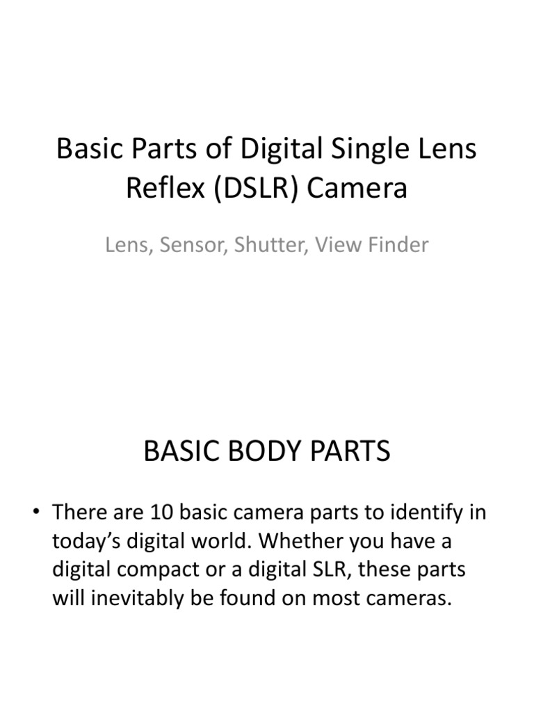 Basic Parts of Digital Single Lens Reflex (DSLR) Camera | PDF | Digital ... Basic Parts of Digital Single Lens Reflex (DSLR) Camera | PDF | Digital ...